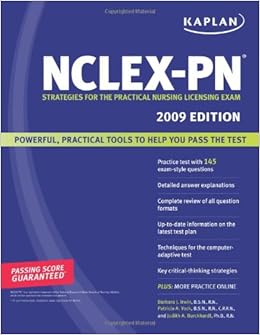 Kaplan NCLEX-PN, 2009 Edition: Strategies for the Practical Nursing ...