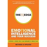 The EQ Edge: Emotional Intelligence and Your Success: Stein, Steven J ...