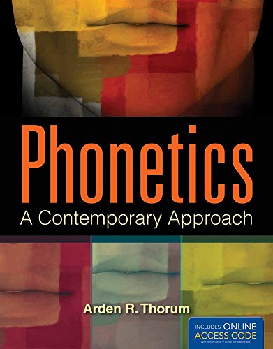 Phonetics: A Contemporary Approach: 9781449678890: Medicine & Health ...