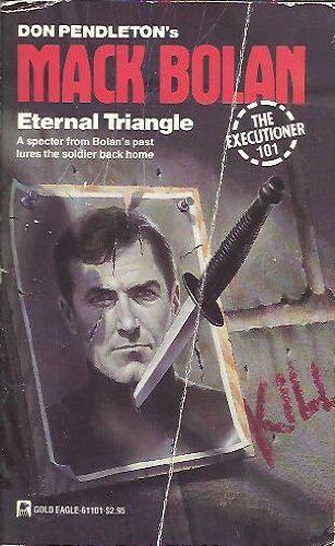 Eternal Triangle (Mack Bolan): Don Pendleton: 9780373611010: Amazon.com ...