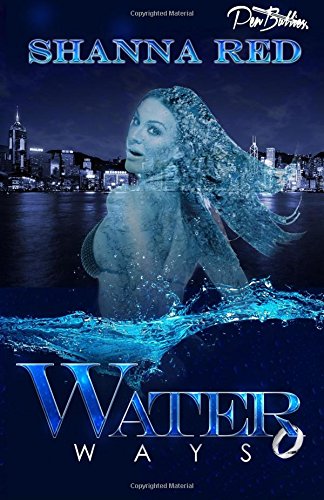 Water Ways: Red, Shanna: 9781981311231: Amazon.com: Books
