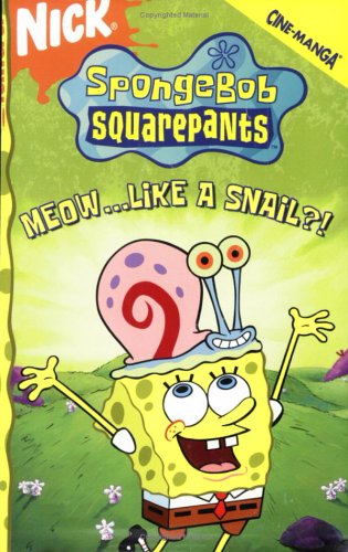 SpongeBob SquarePants Meow... Like A Snail?! (Spongebob Squarepants ...