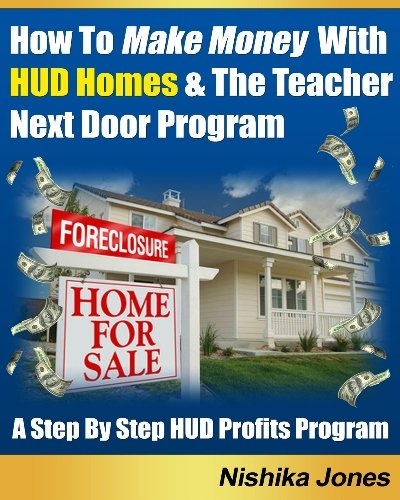 How To Make Money With HUD Homes & The Teacher Next Door Program: Jones ...