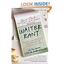 Waiter Rant: Thanks for the Tip--Confessions of a Cynical Waiter: Steve ...