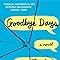 Goodbye Days: Amazon.co.uk: Zentner, Jeff: Books