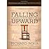 Falling Upward: A Spirituality for the Two Halves of Life: Richard Rohr ...