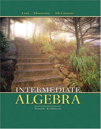 Intermediate Algebra: Lial, Margaret L., Hornsby, John, McGinnis, Terry ...