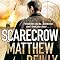 Scarecrow (The Scarecrow series, 3): Reilly, Matthew