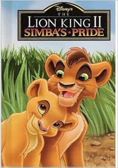 The Lion King II- Simba's Pride: Disney- Mouse Works: 9780736400565 ...