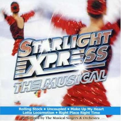 Starlight Express the Musical - Starlight Express the Musical - Amazon ...