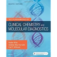 Tietz Fundamentals of Clinical Chemistry and Molecular Diagnostics ...