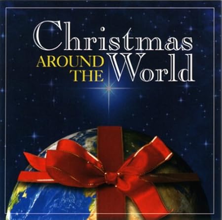 Christmas Around the World - Christmas Around the World - Amazon.com Music