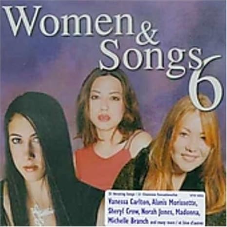 Women & Songs 6: Various Artists (Collections): Amazon.ca: Music