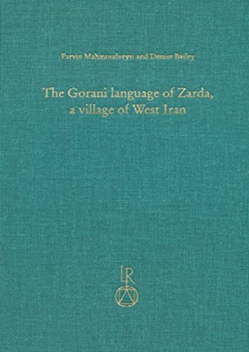 The Gorani Language of Zarda, a Village of West Iran: Texts, Grammar ...
