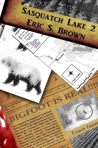 Sasquatch Lake 2: Brown, Eric S.: 9781978367890: Amazon.com: Books