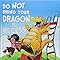 Do Not Bring Your Dragon to Recess (Fiction Picture Books): Gassman ...
