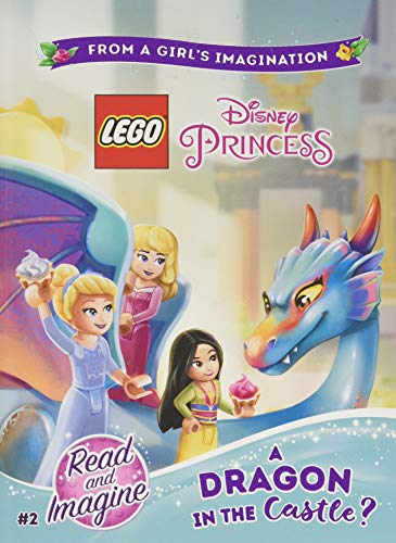 LEGO Disney Princess: A Dragon in the Castle?: Chapter Book 2 (Lego ...