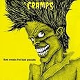 Cramps - Bad Music For Bad People - Amazon.com Music