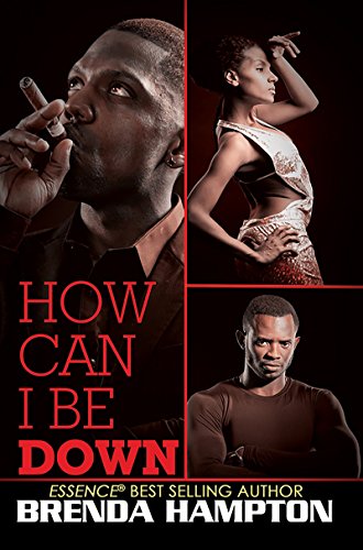 Amazon.com: How Can I Be Down? (Urban Books): 9781622867028: Hampton ...