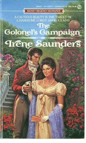 The Colonel's Campaign: Saunders, Irene: 9780451165756: Amazon.com: Books