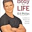 Body for Life: 12 Weeks to Mental and Physical Strength: Bill Phillips ...