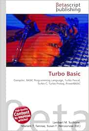 Turbo Basic: Compiler, BASIC Programming Language, Turbo Pascal, Turbo ...