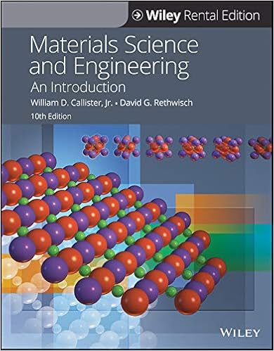 Materials Science and Engineering: An Introduction (10th Edition) Solutions | Course Hero
