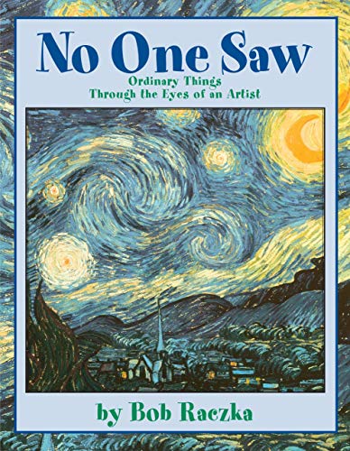 No One Saw: Raczka, Robert: 9780761316480: Amazon.com: Books