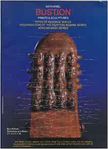 Nathaniel Bustion, prints & sculptures: Rites of passage series ...