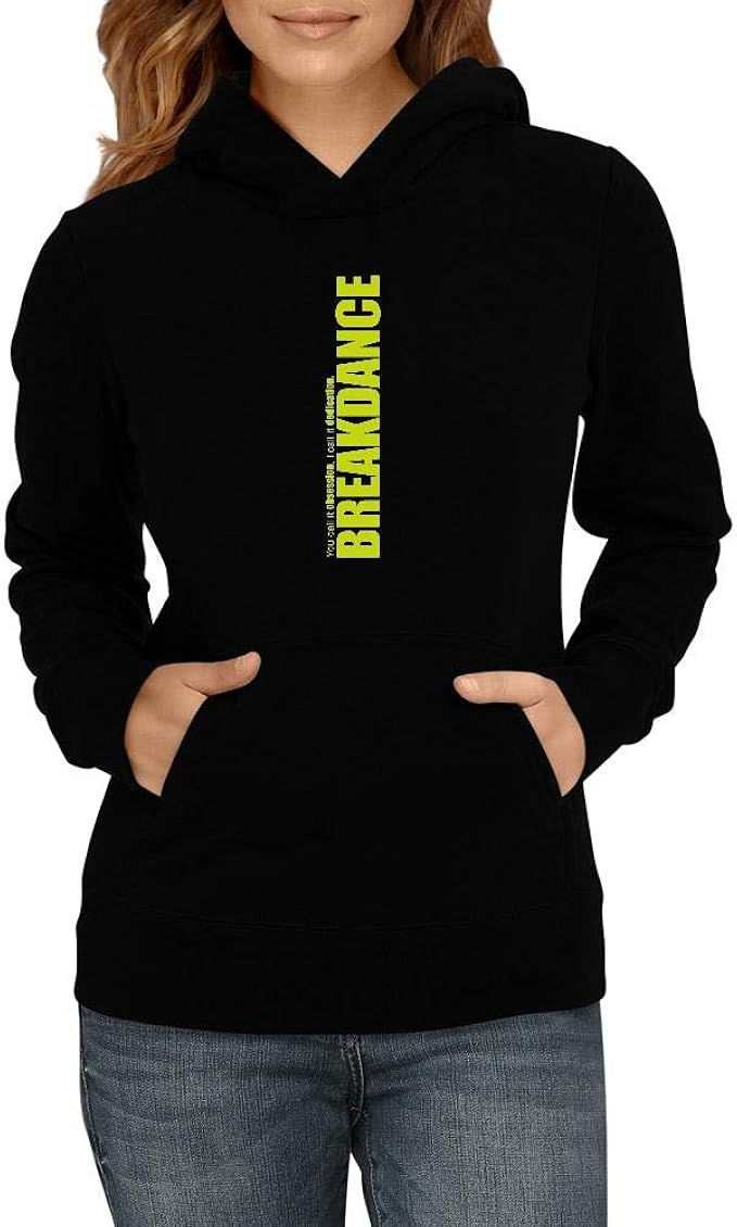 Idakoos Breakdance DEDICATION Breakdance Women Hoodie: Amazon.co.uk ...