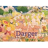 Amazon.fr - Henry Darger: Art and Selected Writings - Darger, Bonesteel ...