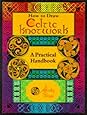 How To Draw Celtic Knotwork: A Practical Handbook: Andy Sloss ...