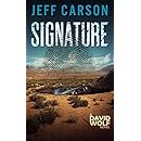 Signature (David Wolf Book 9) - Kindle edition by Jeff Carson. Mystery ...