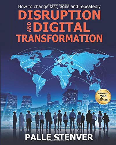 Amazon.com: Disruption and Digital Transformation: How to change fast ...