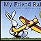 My Friend Rabbit: A Picture Book (CALDECOTT MEDAL BOOK): Rohmann, Eric ...