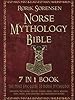 The Norse Mythology Bible: [7 in 1]: The Most Epic Guide to Norse ...