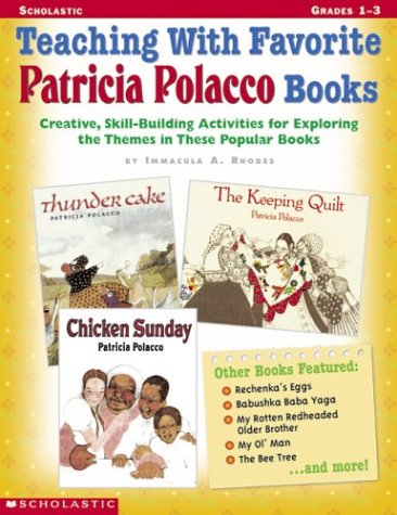 Teaching With Favorite Patricia Polacco Books: Creative, Skill-Building ...
