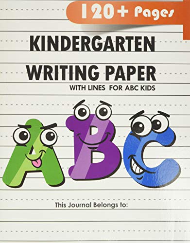 Kindergarten Writing Paper With Lines For ABC Kids 120 Blank 