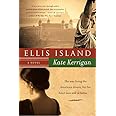 Ellis Island: A Novel: Kerrigan, Kate: 9780062071538: Amazon.com: Books