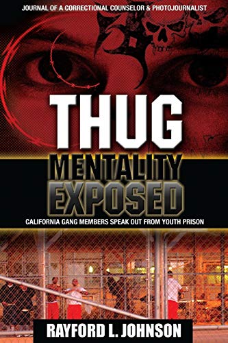 Amazon.com: Thug Mentality Exposed: California Gang Members Speak Out ...
