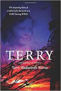 Amazon.com: Terry: The Inspiring Story of a Little Girl's Survival as a ...