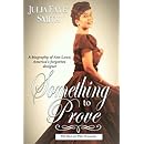 Something to Prove: A Biography of Ann Lowe America's Forgotten ...