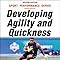 Amazon - Developing Agility and Quickness (NSCA Sport Performance): NSCA -National Strength ...