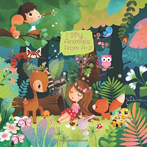 I Spy Animals From A-Z: A Fun Guessing Game For Kids 2-5 Years , A Fun ...