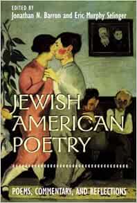 Amazon.com: Jewish American Poetry: Poems, Commentary, and Reflections ...
