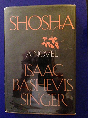 Amazon.com: Shosha: 9780374263362: Isaac Bashevis Singer: Books