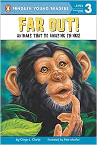Amazon.com: Far Out!: Animals That Do Amazing Things (Penguin Young ...