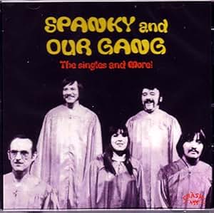 Spanky and Our Gang - The Singles and More! - Amazon.com Music