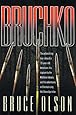 Bruchko: Bruce Olson: 9780884191339: Amazon.com: Books