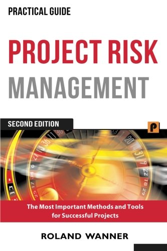 Amazon.com: Project Risk Management: The Most Important Methods and ...